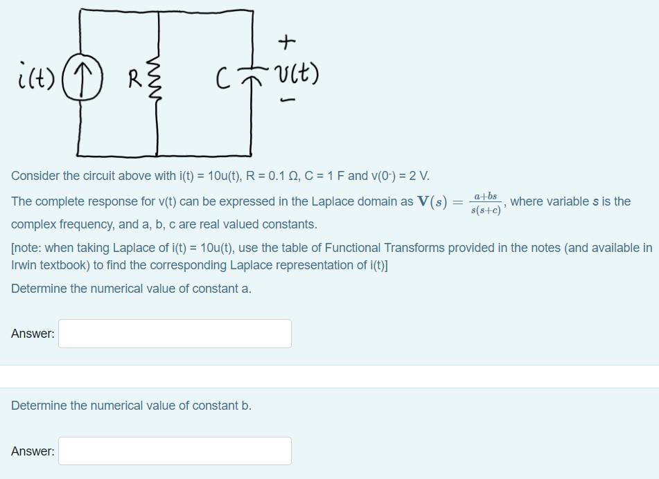 Solved ict) + Cult) R Consider the circuit above with i(t) = | Chegg.com