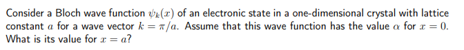 Solved Consider a Bloch wave function ψk(x) of an electronic | Chegg.com