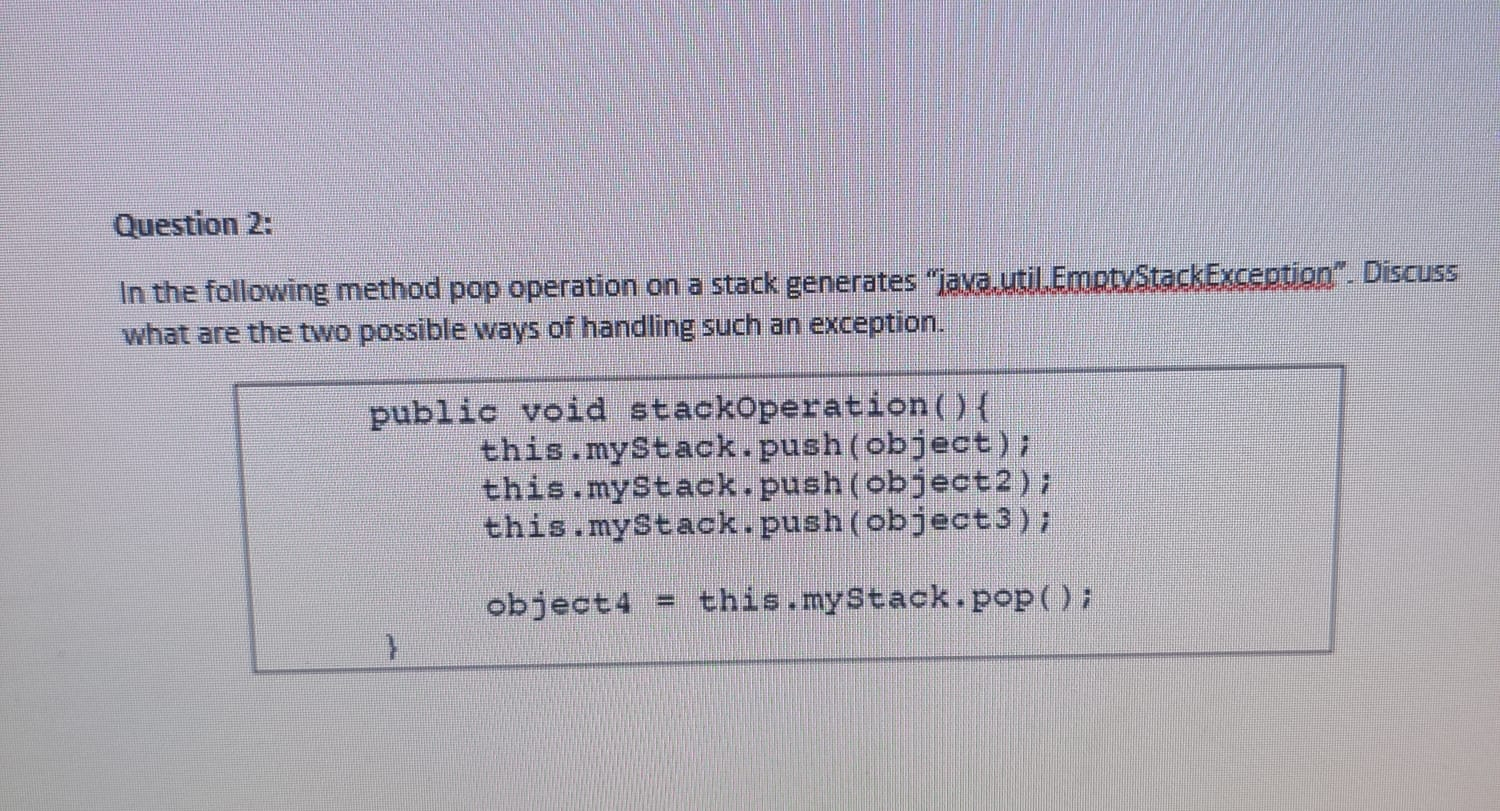 Solved Question 2: In the following method pop operation on | Chegg.com
