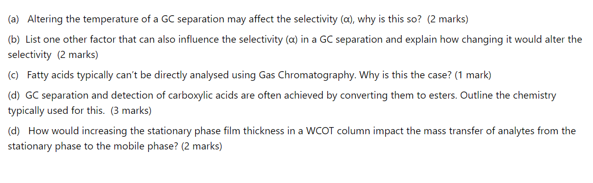 Solved (a) Altering the temperature of a GC separation may | Chegg.com