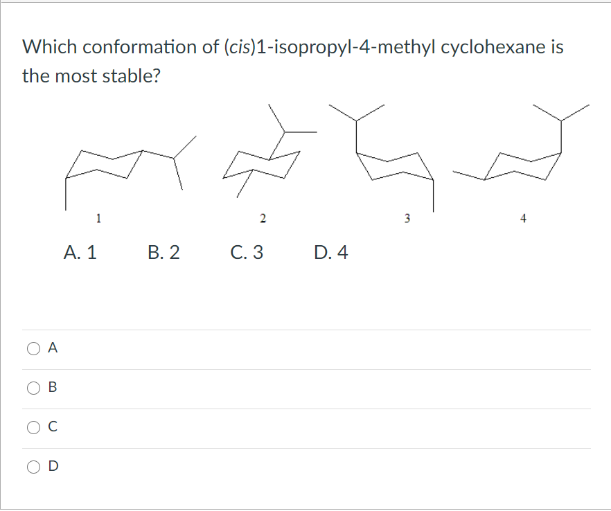 Solved Which conformation of (cis) 1-isopropyl-4-methyl | Chegg.com