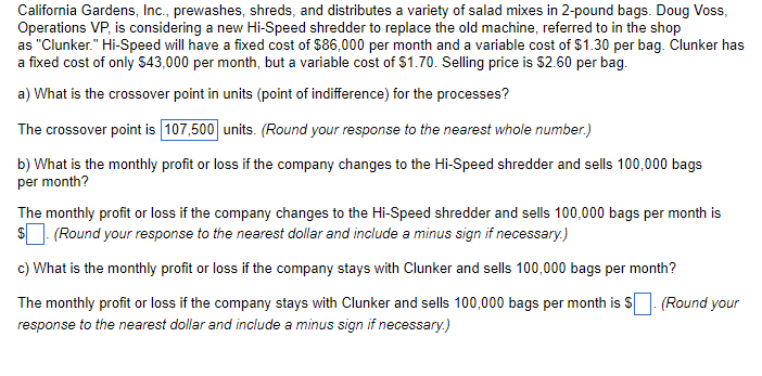 Solved California Gardens, Inc., prewashes, shreds, and | Chegg.com