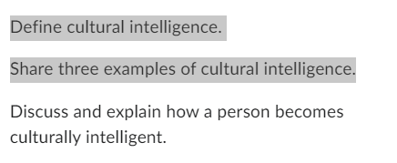 Share three examples of cultural intelligence. | Chegg.com
