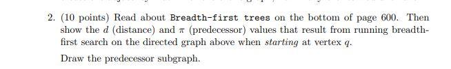 Solved 2. (10 points) Read about Breadth-first trees on the | Chegg.com