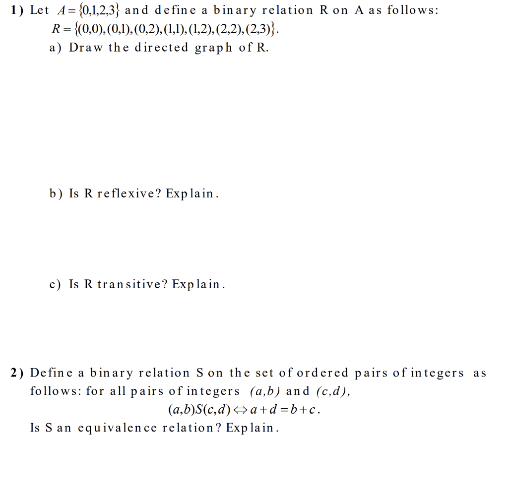 Solved 1) Let A= = {0,1,2,3} and define a binary relation | Chegg.com