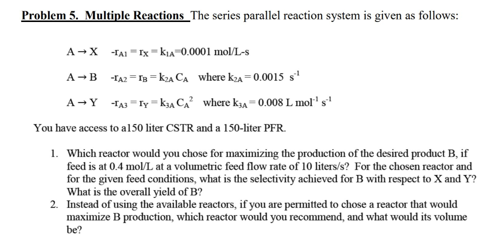 Problem 5.Multiple Reactions_The series parallel | Chegg.com