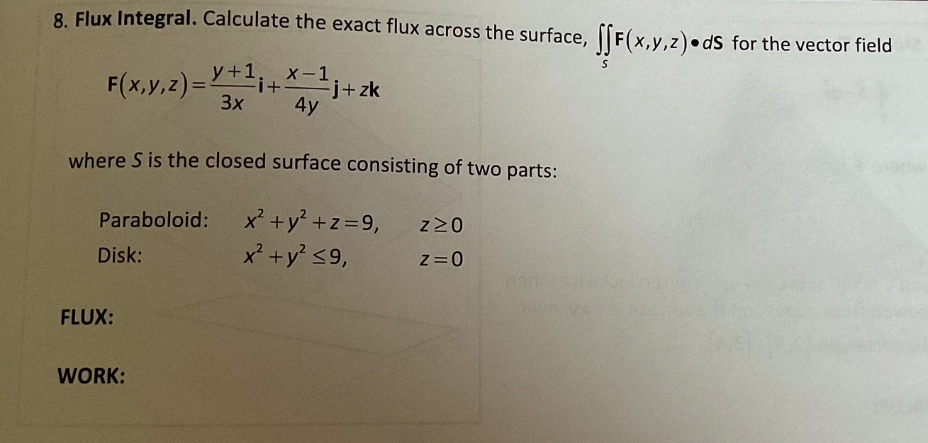 Solved 8. Flux Integral. Calculate the exact flux across the | Chegg.com