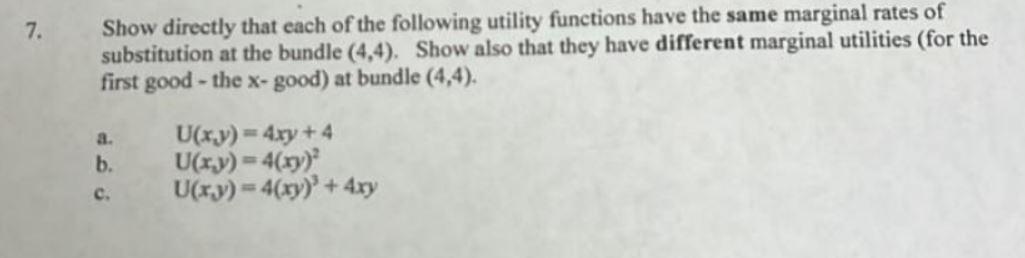 Solved Show directly that each of the following utility | Chegg.com