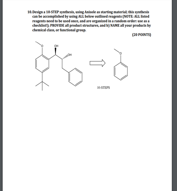 Solved 10.Design a 10-STEP synthesis, using Anisole as | Chegg.com