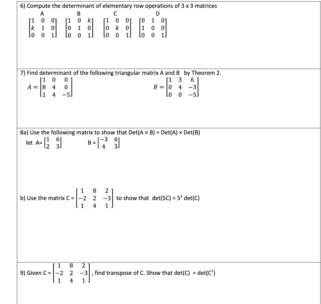 Solved 6) Compute the determinant of elementary row | Chegg.com