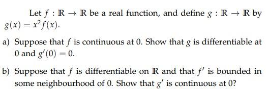 Solved Let F R→r Be A Real Function And Define G R→r By