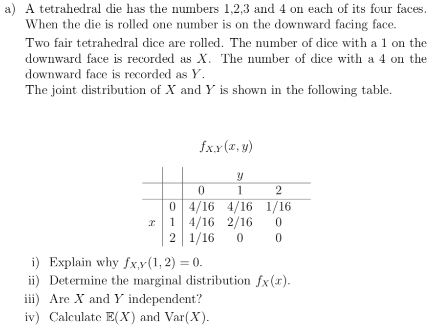 Solved a) A tetrahedral die has the numbers 1,2,3 and 4 on | Chegg.com
