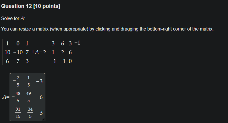 Solved ⎣⎡11060−107173⎦⎤+A=2⎣⎡31−162−1360⎦⎤ | Chegg.com