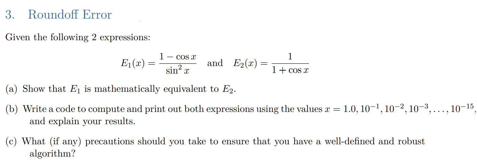 Solved Roundoff ErrorGiven the following 2 | Chegg.com
