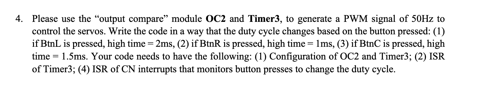 4. Please use the “output compare” module OC2 and | Chegg.com