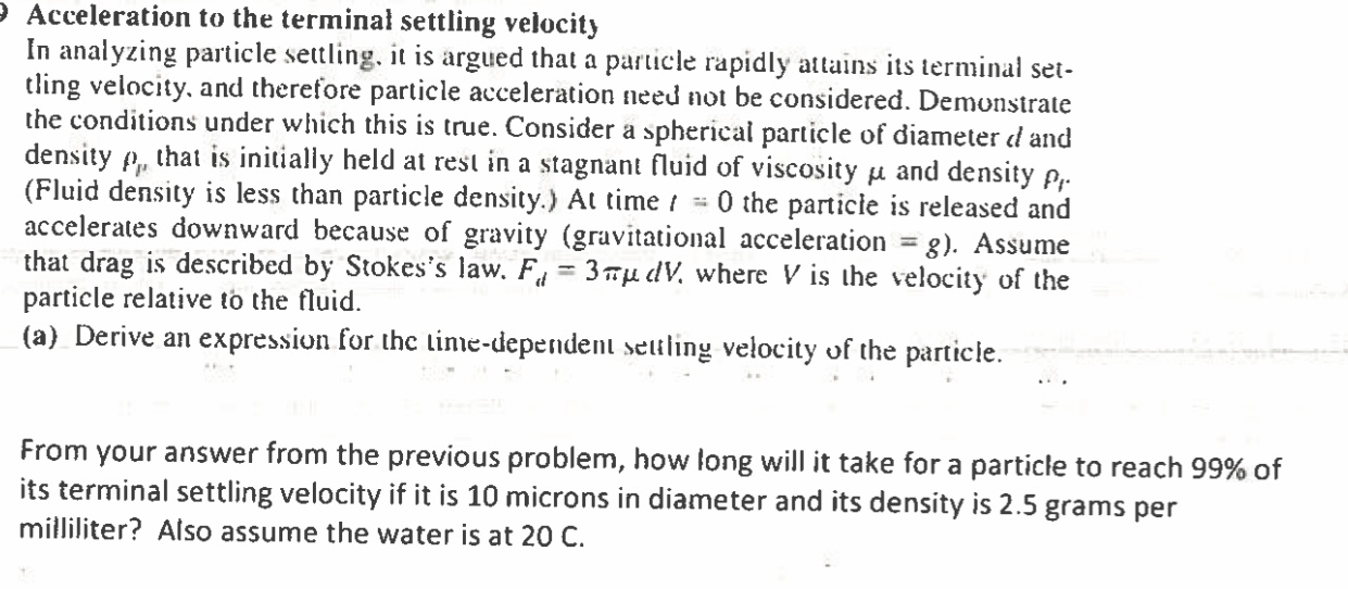 Solved Acceleration to the terminal settling velocity In | Chegg.com