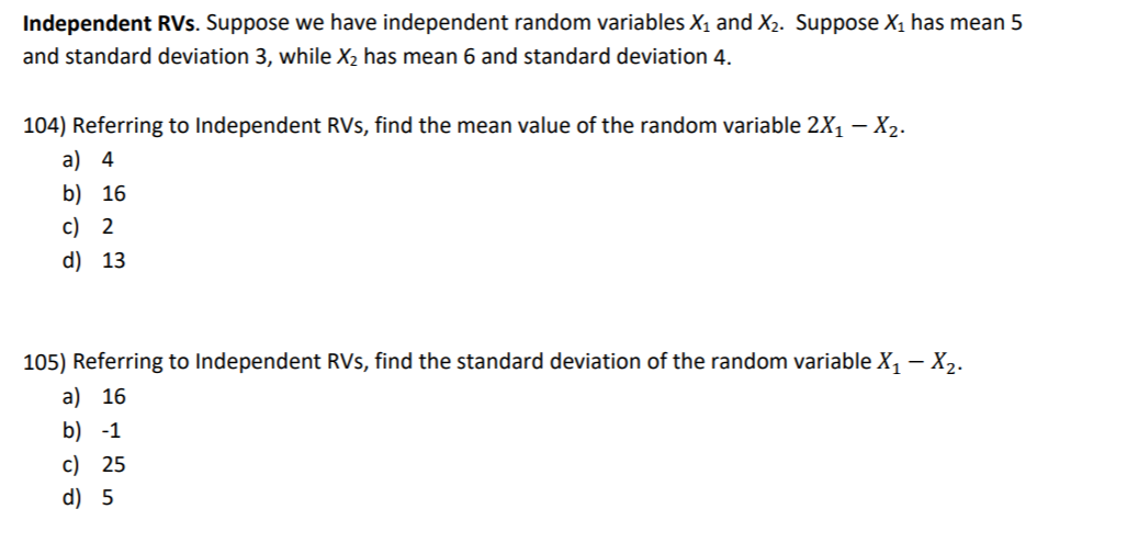 Solved Independent RVs. Suppose we have independent random | Chegg.com