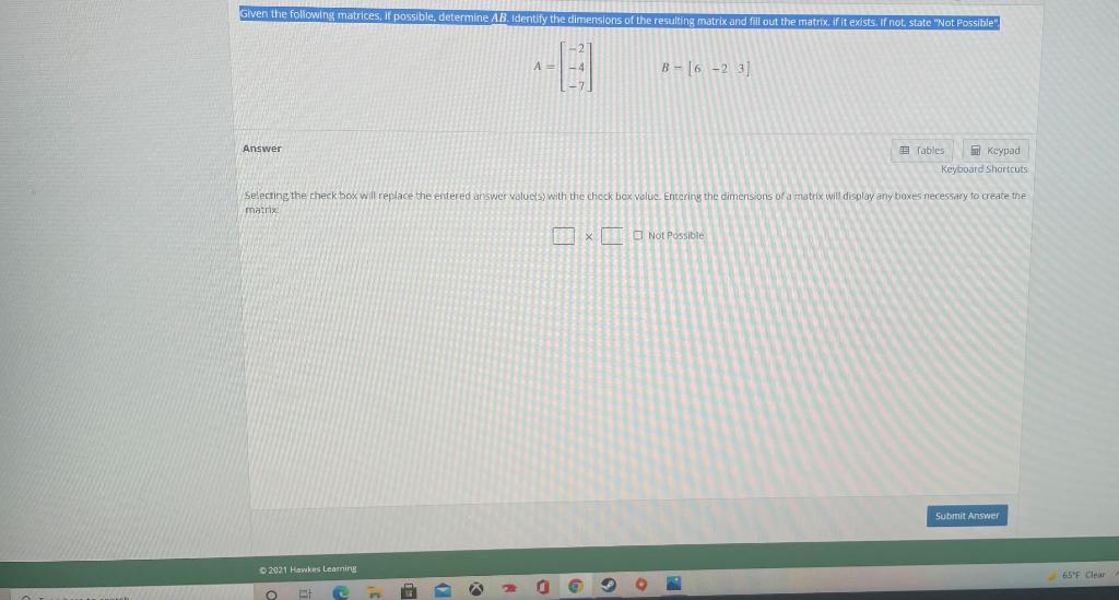 Solved Given the following matrices, if possible, determine | Chegg.com