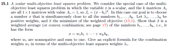 Solved 15.1 A scalar multi-objective least squares problem. | Chegg.com