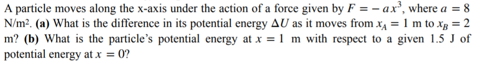 Solved A particle moves along the x-axis under the action of | Chegg.com