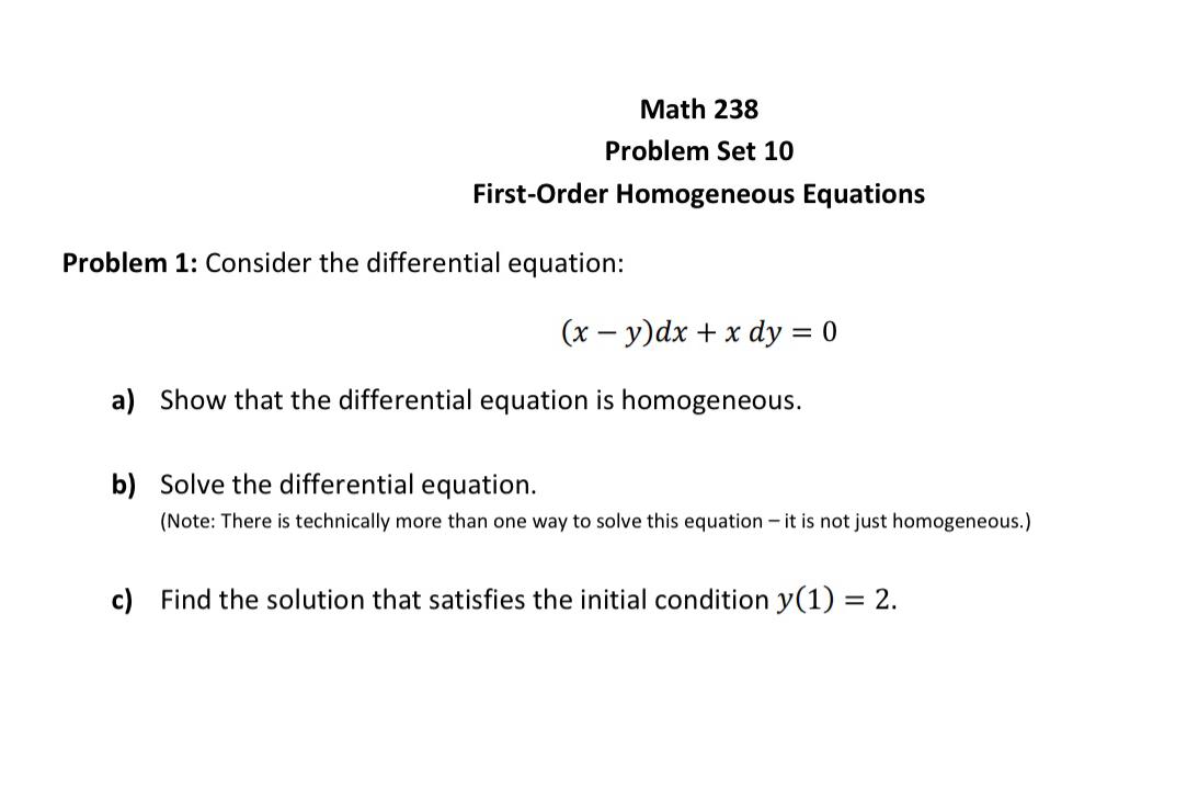 Solved Math 238 Problem Set 10 First-Order Homogeneous | Chegg.com
