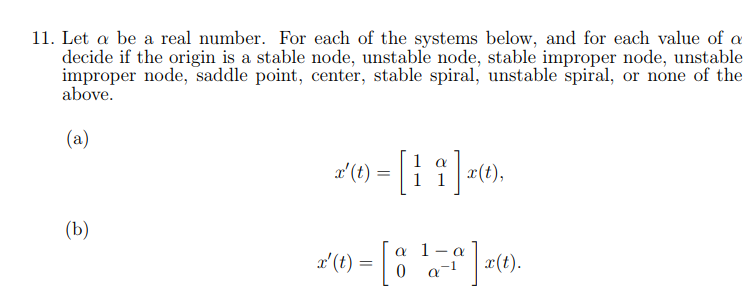Solved Let α be a real number. For each of the systems | Chegg.com