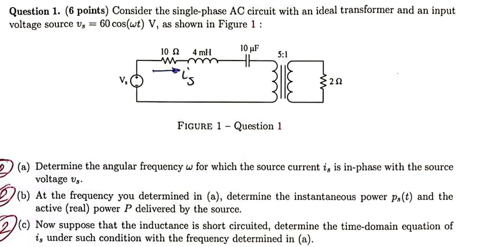 Solved Question 1. (6 points) Consider the single-phase AC | Chegg.com