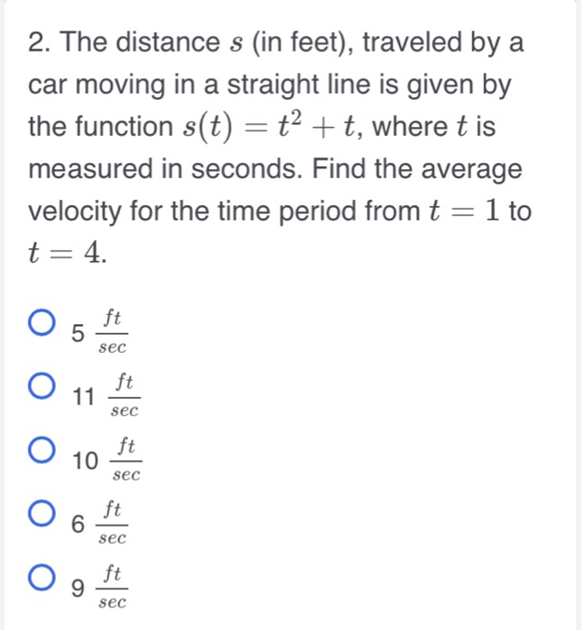 Solved 2. The distance s (in feet), traveled by a car moving | Chegg.com