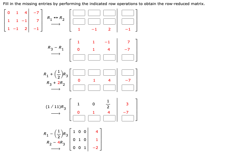 Solved Fill in the missing entries by performing the | Chegg.com