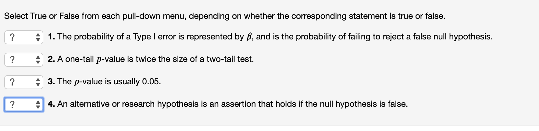 Solved Select True or False from each pull-down menu, | Chegg.com