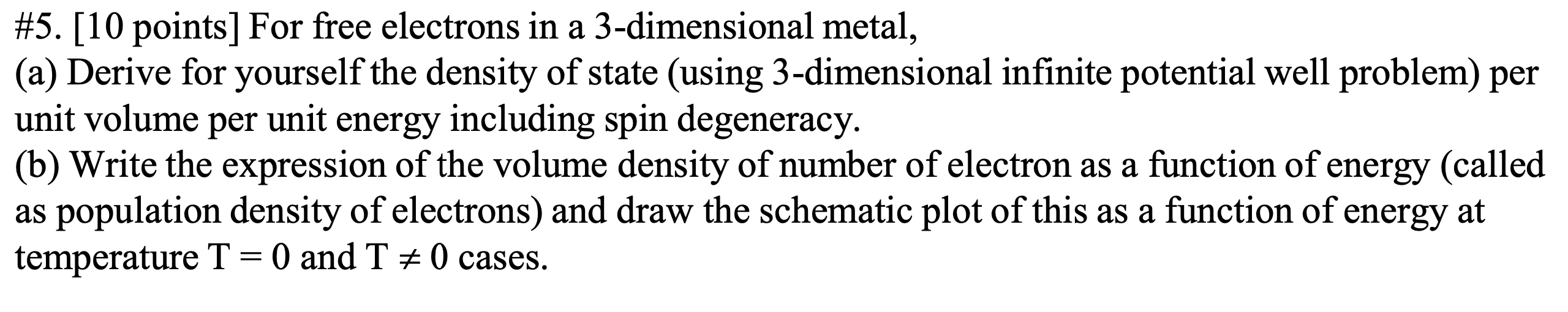 Solved #5. [10 points] For free electrons in a 3-dimensional | Chegg.com