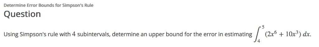 Solved Determine Error Bounds for Simpson's Rule Question | Chegg.com