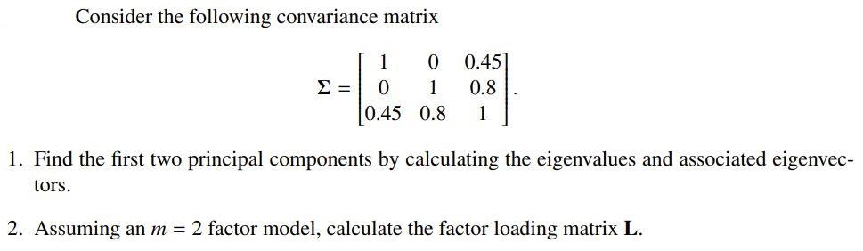 Consider the following convariance matrix Σ – 1 0 0 1 | Chegg.com