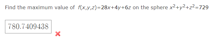 Solved Find the maximum value of f(x,y,z)=28x+4y+6z ﻿on the | Chegg.com
