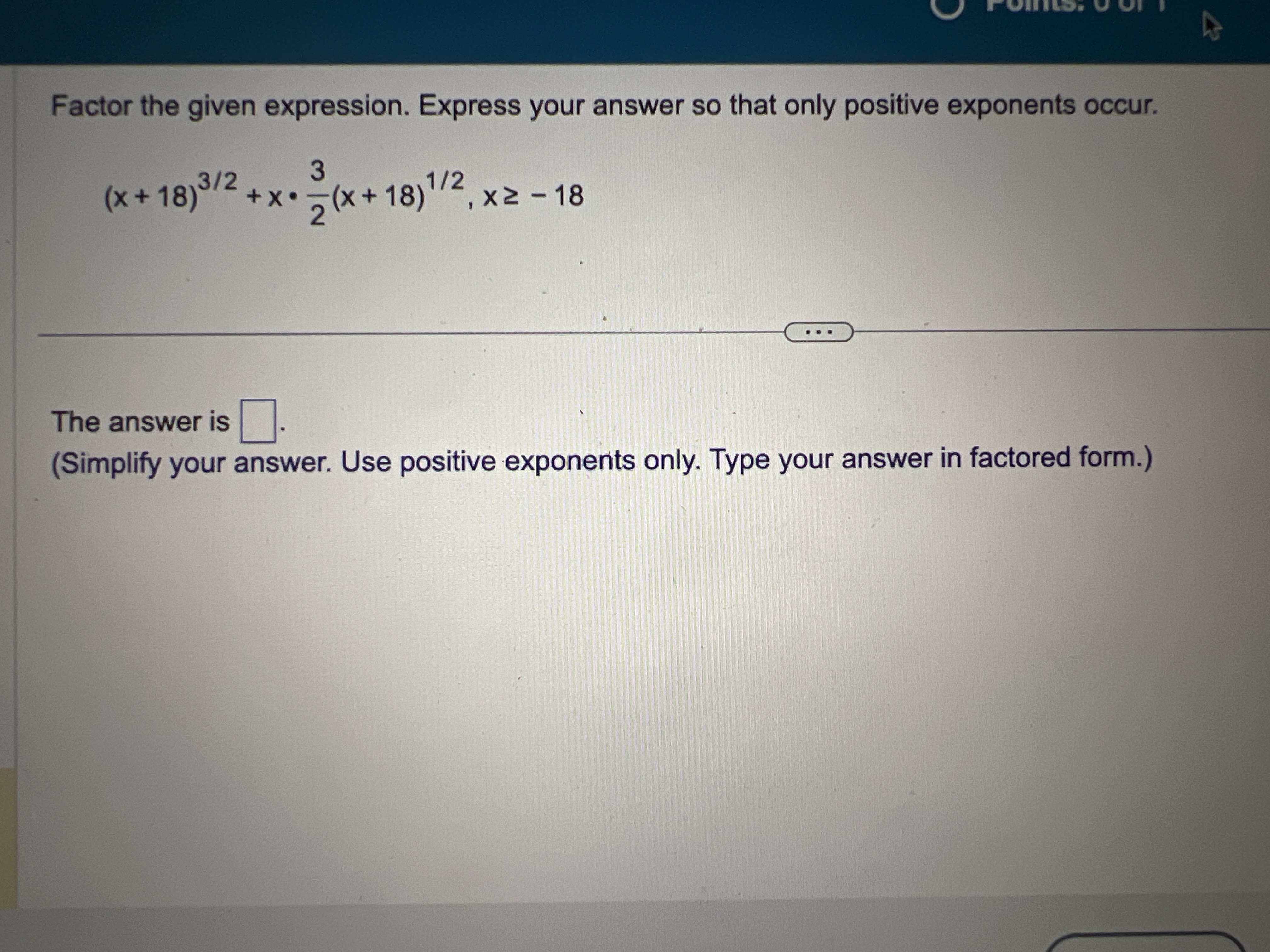 Solved Factor the given expression. Express your answer so | Chegg.com