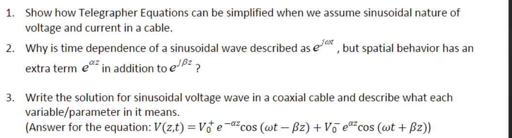 Solved Show how Telegrapher Equations can be simplified when | Chegg.com