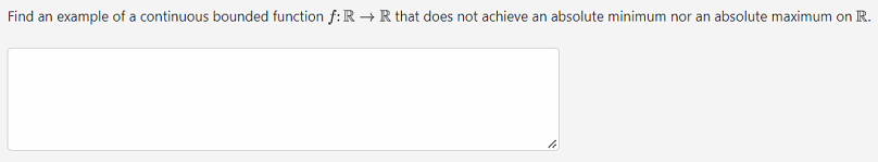 Solved Find an example of a continuous bounded function | Chegg.com