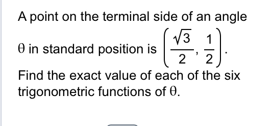 Solved A point on the terminal side of an angle θ in | Chegg.com