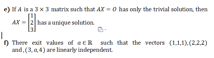 Solved e) If A is a 3 x 3 matrix such that AX = 0 has only | Chegg.com