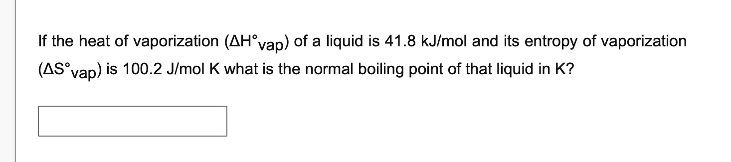 Solved If the heat of vaporization ( \\( \\Delta | Chegg.com