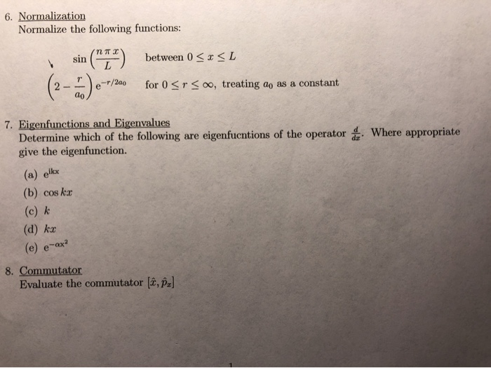 Solved 6. Normalization Normalize the following functions: | Chegg.com