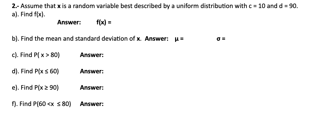 Solved 2.- Assume that x is a random variable best described | Chegg.com