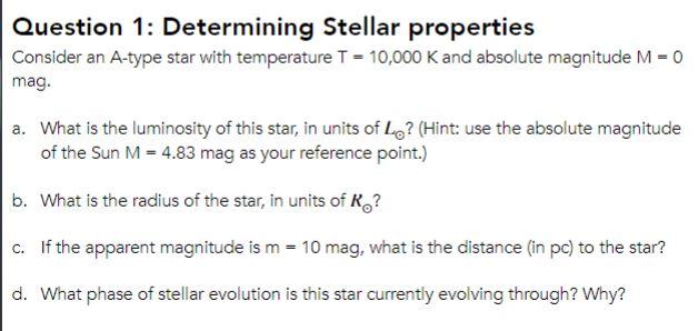 Solved Question 1: Determining Stellar properties Consider | Chegg.com