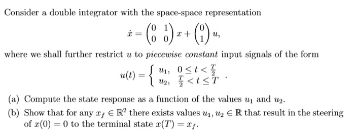 Solved Consider a double integrator with the space-space | Chegg.com