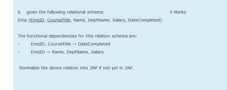 Solved 5 Marks b. given the following relational schema: Emp | Chegg.com