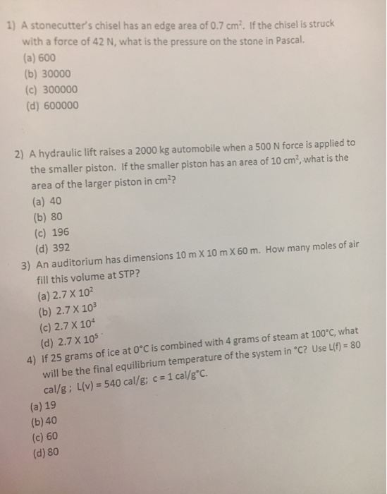 Solved 1) A stonecutter's chisel has an edge area of 0.7 cm2 | Chegg.com