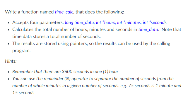 Solved Write a function named time_calc, that does the | Chegg.com
