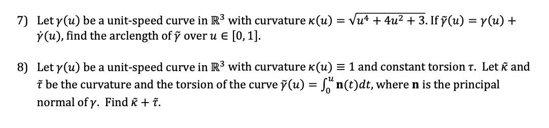 Solved 7) Let γ(u) be a unit-speed curve in R3 with | Chegg.com