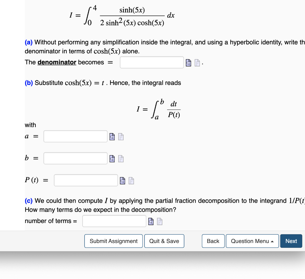 Solved 4 sinh(5x) I= 6 - dx (a) Without performing any | Chegg.com