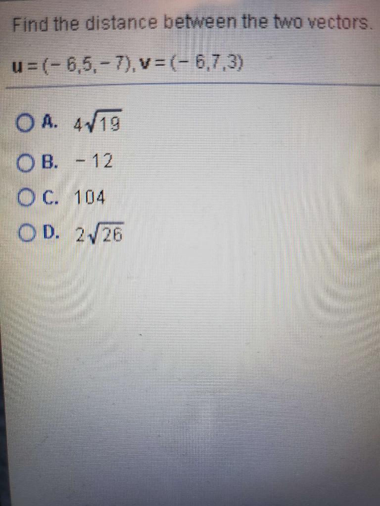 Solved Find the distance between the two vectors. u = | Chegg.com